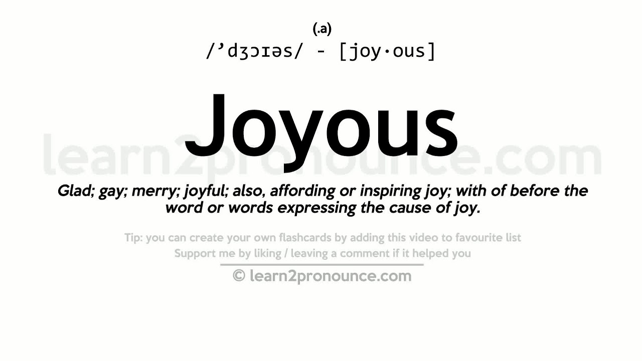 Pronunciation of Joyous | Definition of Joyous - YouTube