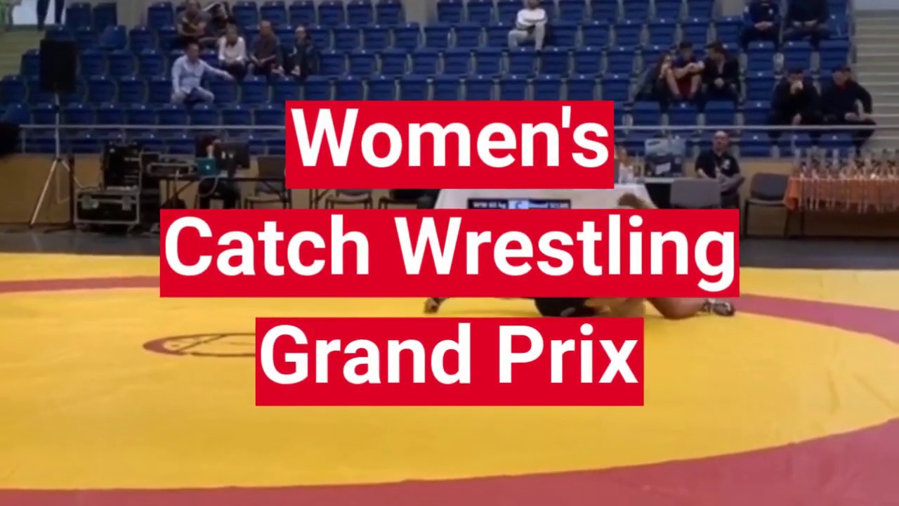 Women's Catch Wrestling Grand Prix - YouTube