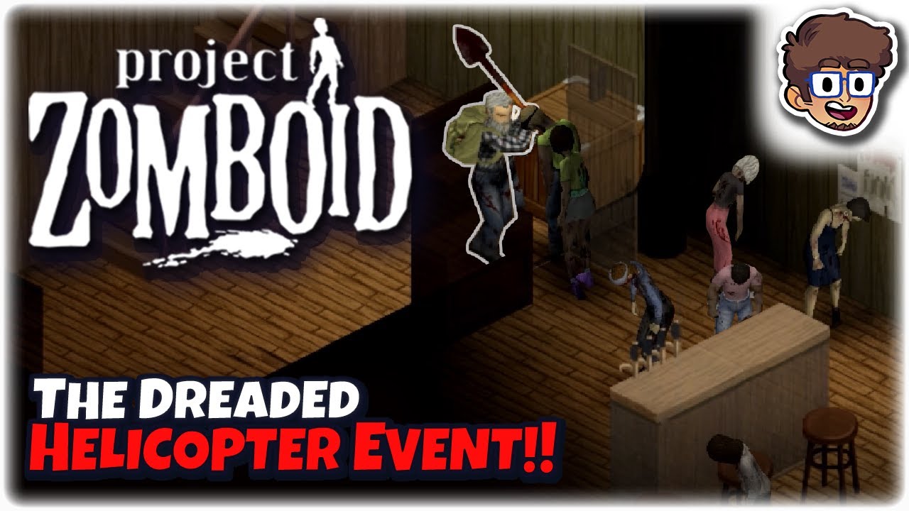 THE DREADED HELICOPTER EVENT Let s Play Project Zomboid Part 6 YouTube the-dreaded-helicopter-event-let-s-play-project-zomboid-part-6-youtube