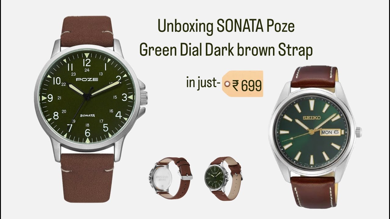 Unboxing SONATA Poze Green Dial Dark brown Strap best watch in this ...