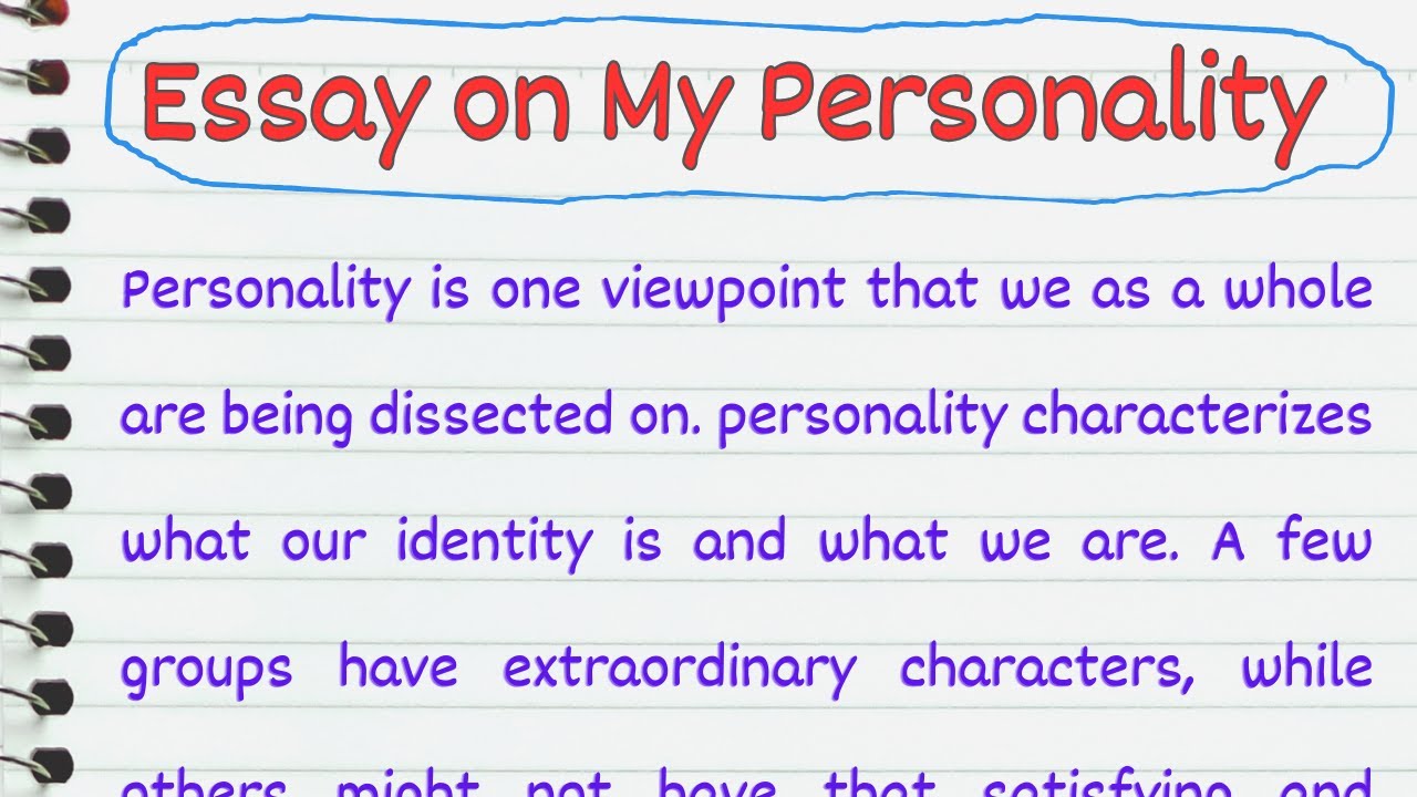 Essay on My Personality - YouTube
