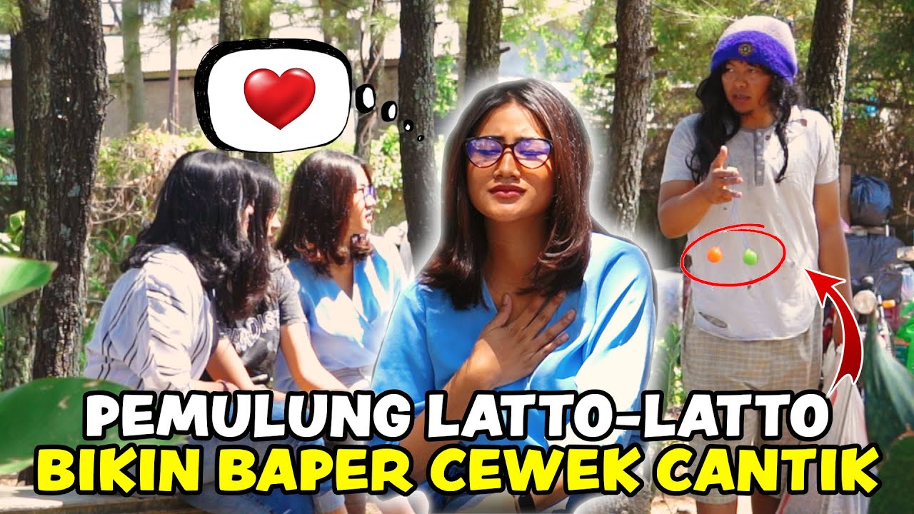 gembel Latto-latto bikin luluh si kaka cantik - YouTube