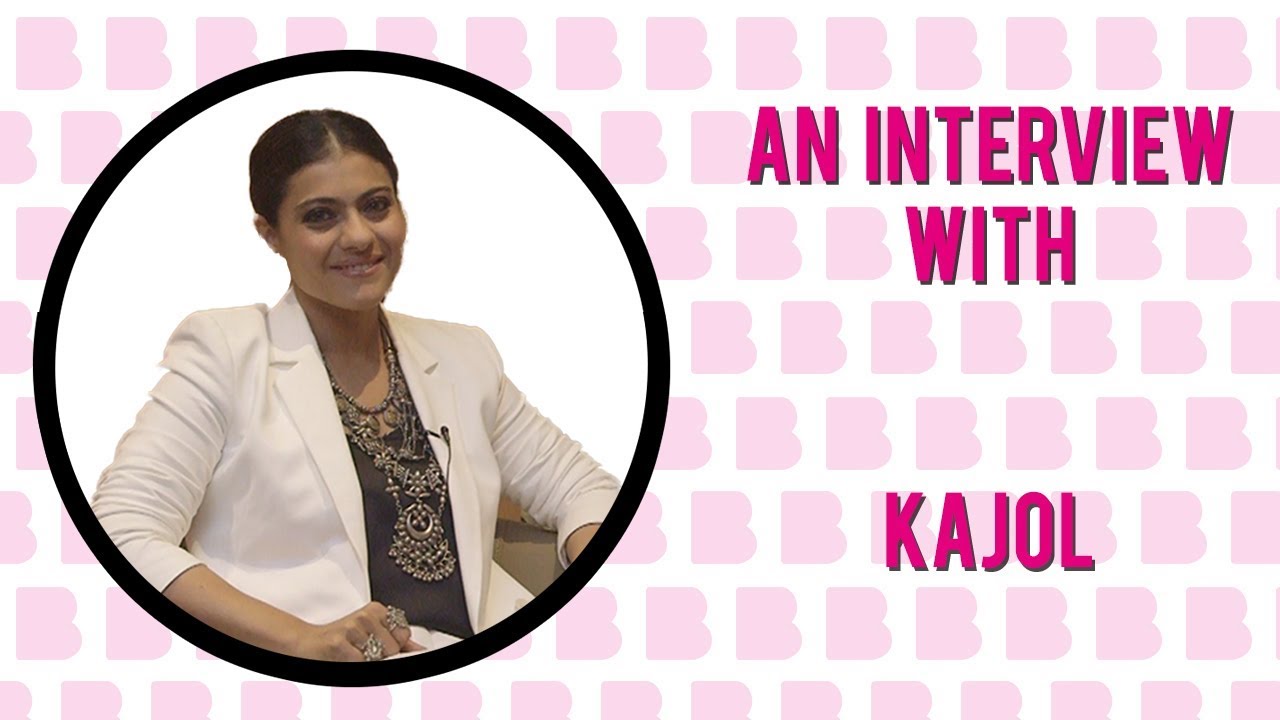 An Interview With | Kajol - YouTube