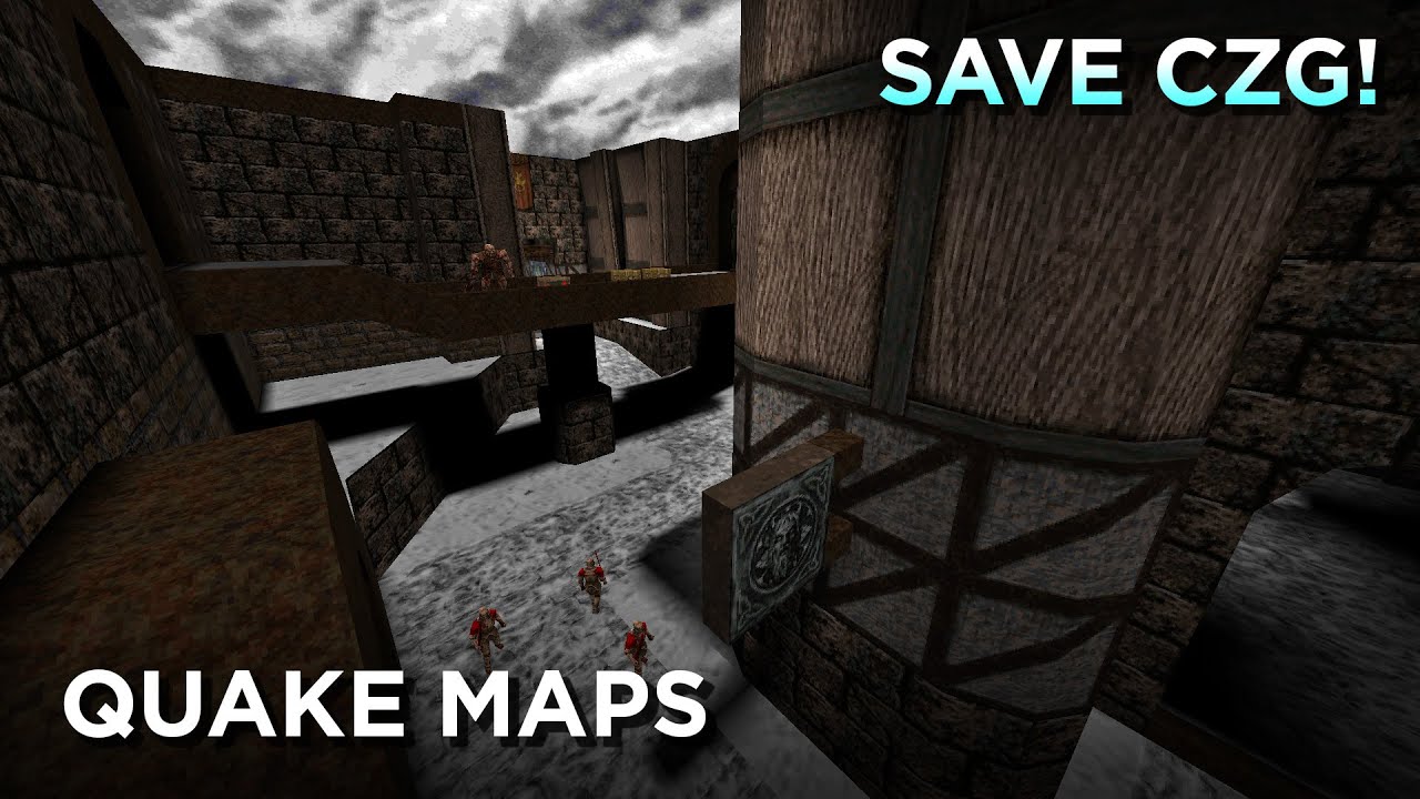 Quake Maps - Save CZG! - YouTube