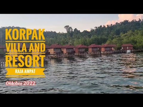 Korpak Villa and Resort Raja Ampat 2022 @hakustory5177 - YouTube