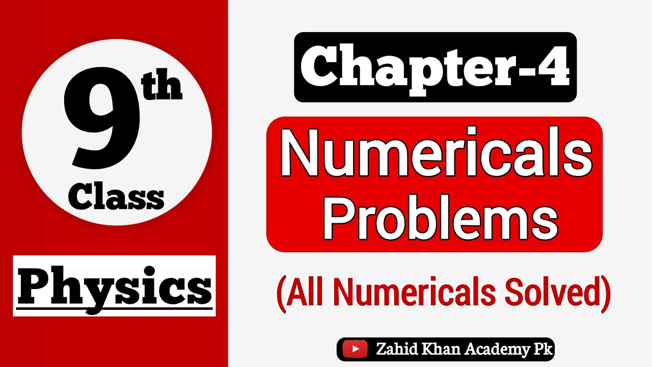 Class 9 Physics Chapter 4 Numericals | 9th Class Physics Ch 4 ...