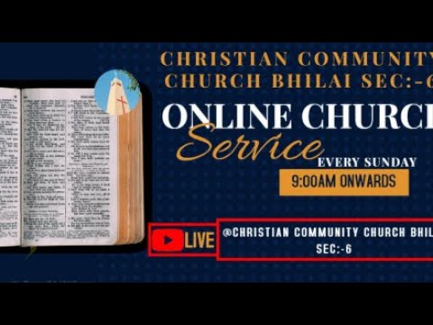 CCC SEC-6 BHILAI SUNDAY SERVICE {10/12/2023} - YouTube