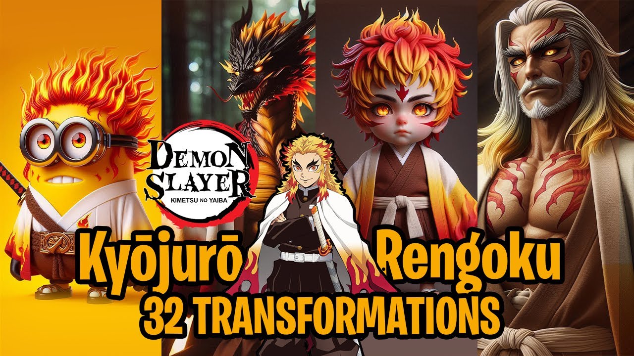Kyojuro Rengoku 32 transformations 🌟 Demon Slayer: Kimetsu no Yaiba ...