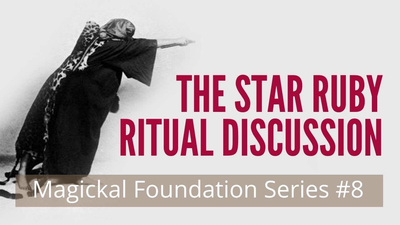 A Discussion of Crowley's Star Ruby Part 1 | Magickal Foundations - YouTube