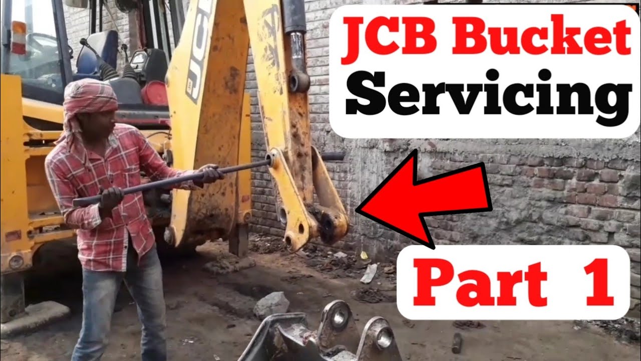 JCB Bucket Servicing || jcb servicing || backhoe loader servicing ...