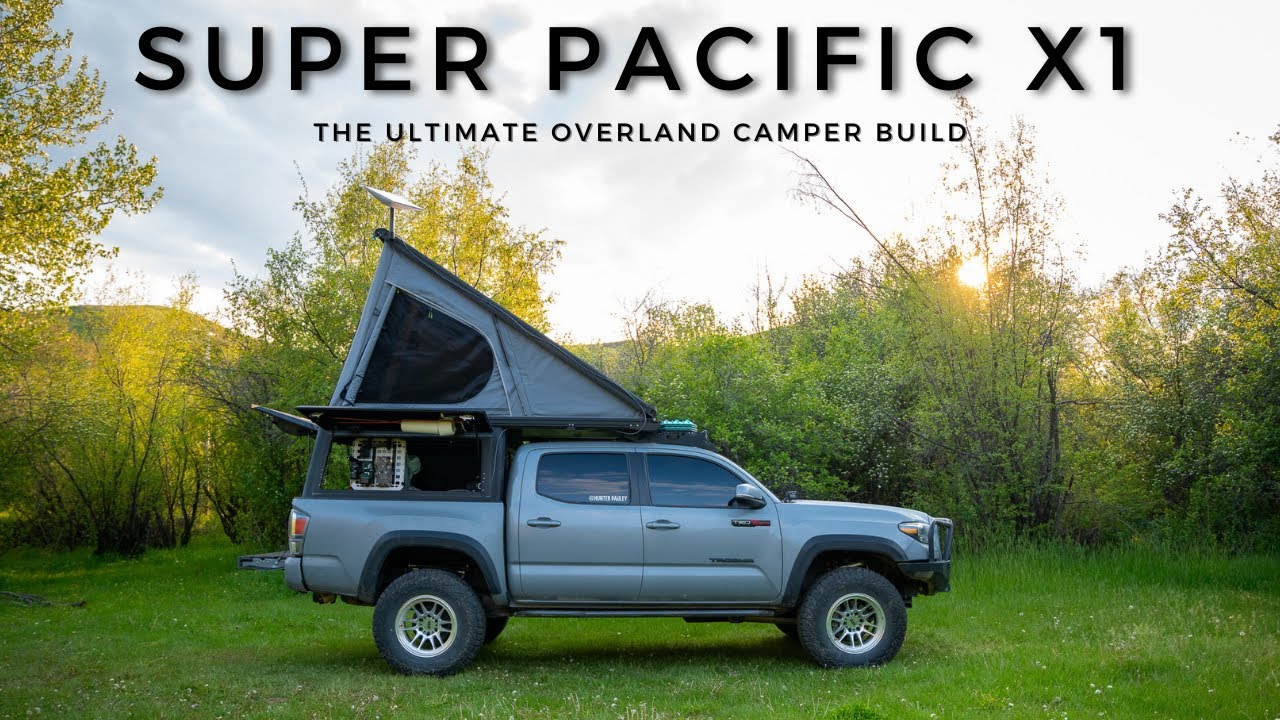 My Super Pacific X1 Camper Build Out - Starlink, Goose Gear & More ...