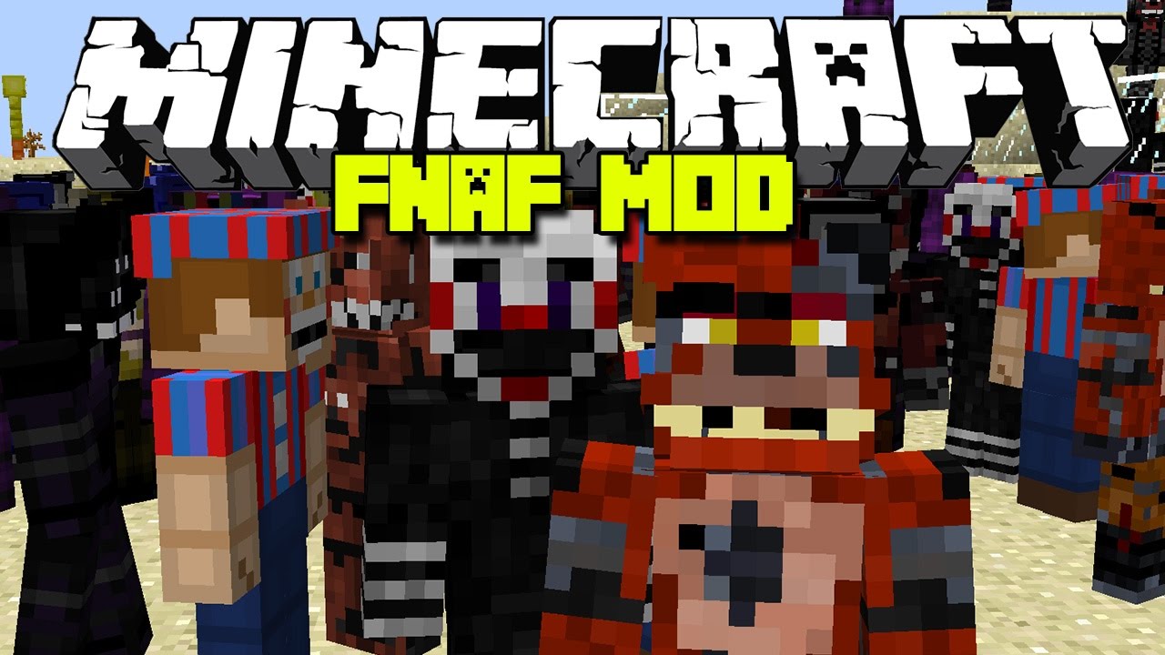 Minecraft INSANE FNAF MOD / ALL NEW FNAF ANIMATRONICS!! Minecraft - YouTube