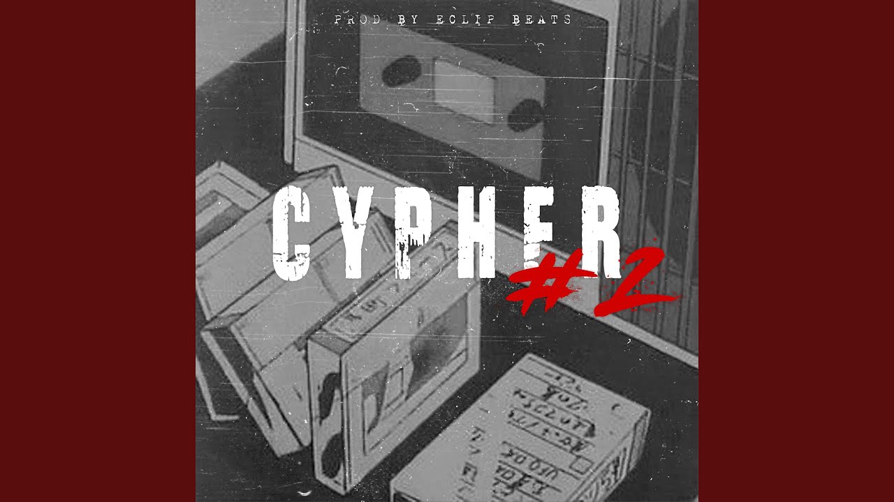 CYPHER #2 - YouTube