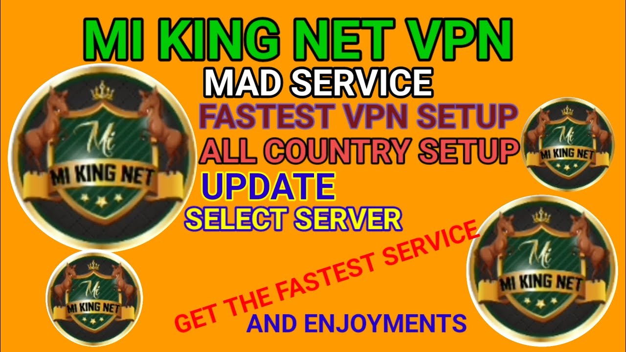 how to setup mi king net vpn to get the better service and enjoyments ...