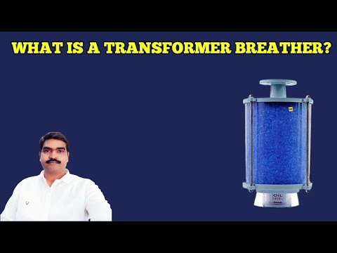 What is a Transformer Breather | Transformer | Basic Electrical Engineering Theory - YouTube