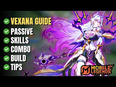 How to Play VEXANA in Mobile Legends – Passive, Skills, Combos, Build & Tips