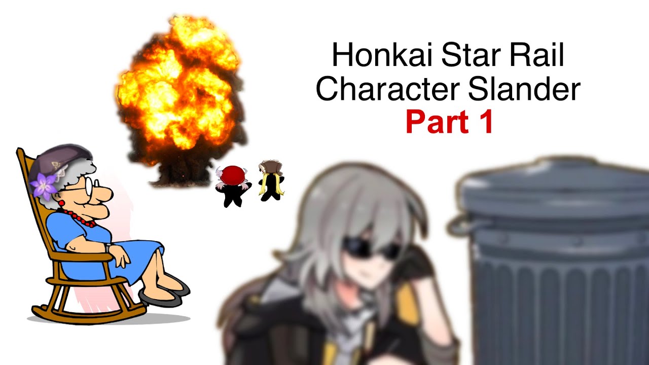 Honkai Star Rail Character Slander Part 1 - YouTube