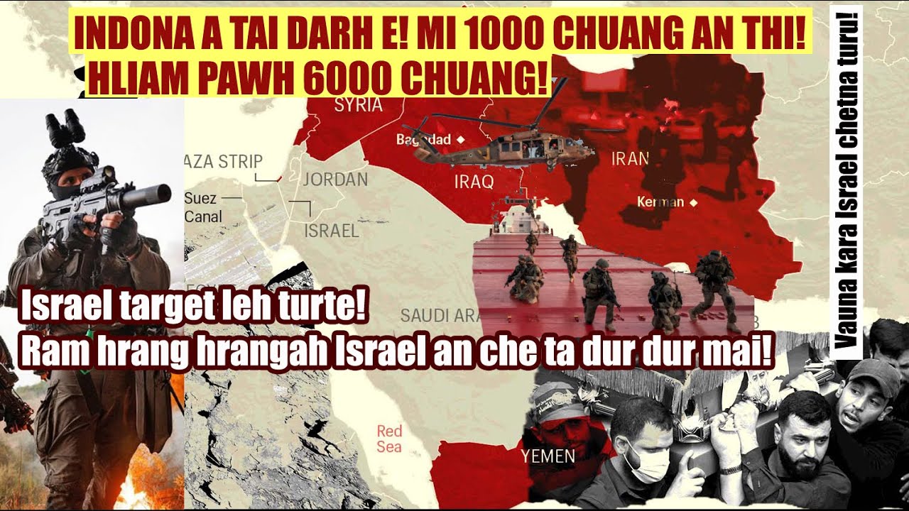 Israel Bomb mak! Indona atai darhe! Hmelma hotu lawk an phil zel ...