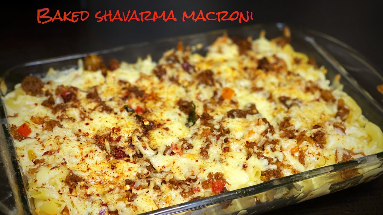 Macroni casserole/ Baked cheesy macroni/shavarma macroni - YouTube
