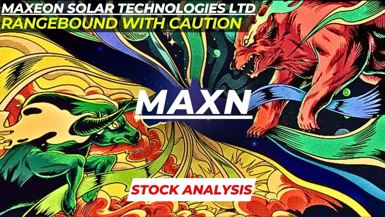 RANGEBOUND WITH CAUTION | $MAXN STOCK ANALYSIS | MAXEON SOLAR ...