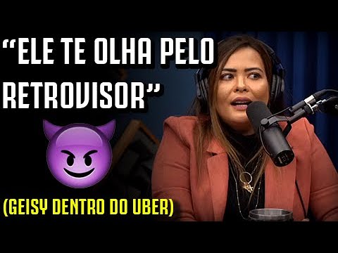 NÃO TEM HORA NEM LUGAR (DENTRO DO UBER GEISY ARRUDA) | Te Cortei