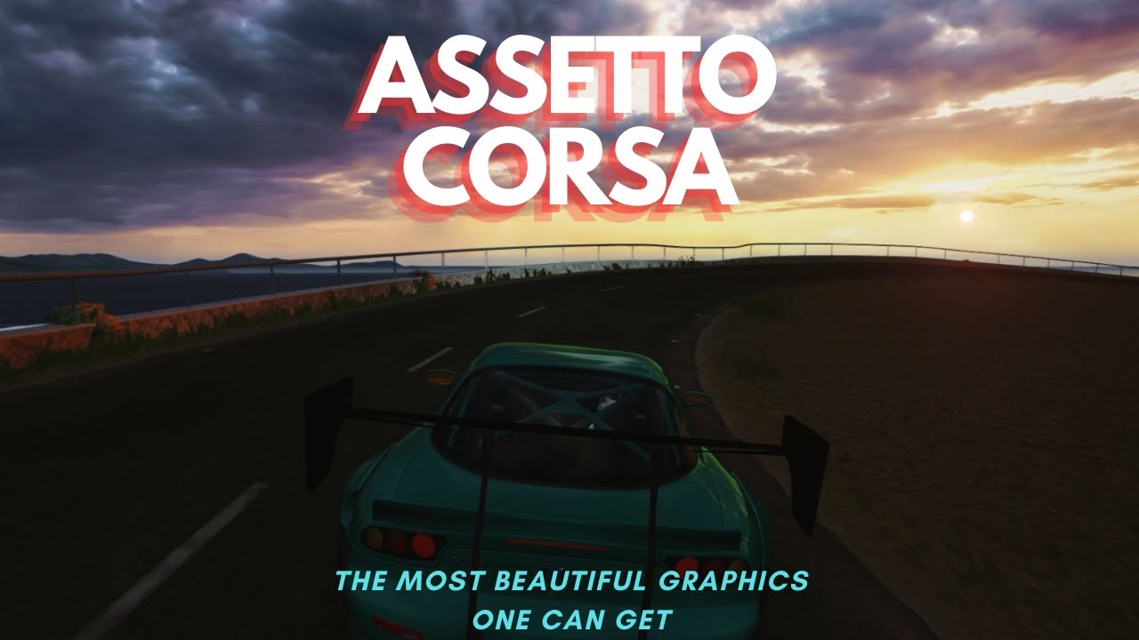 Assetto Corsa Most Beautiful Graphics - YouTube