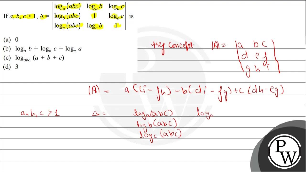 If \( a, b, c1, \Delta=\left|\begin{array}{ccc}\log _{a}(a b c) & \log _{a} b & \log _{a} c ...