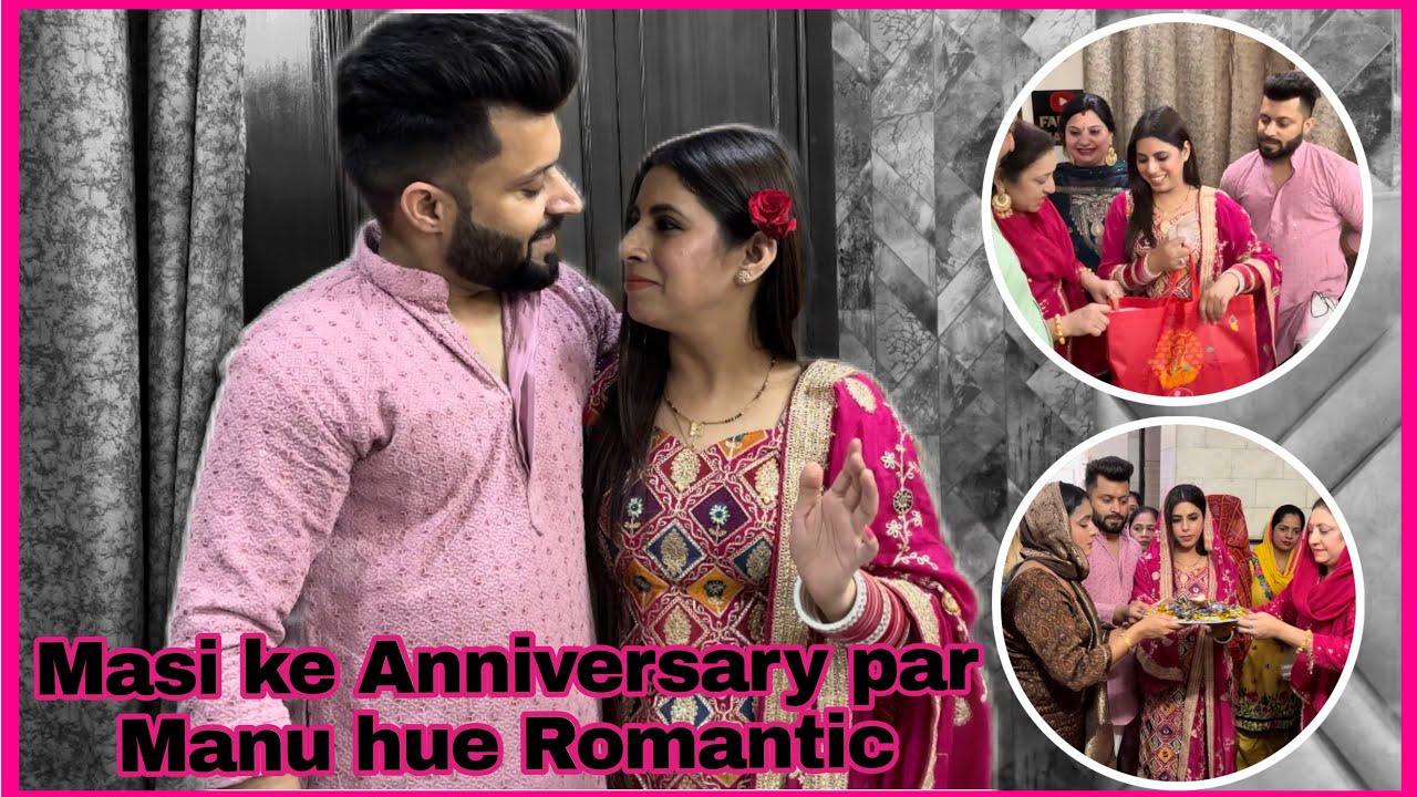Masi ke Anniversary par Manu hue Romantic ️ - YouTube