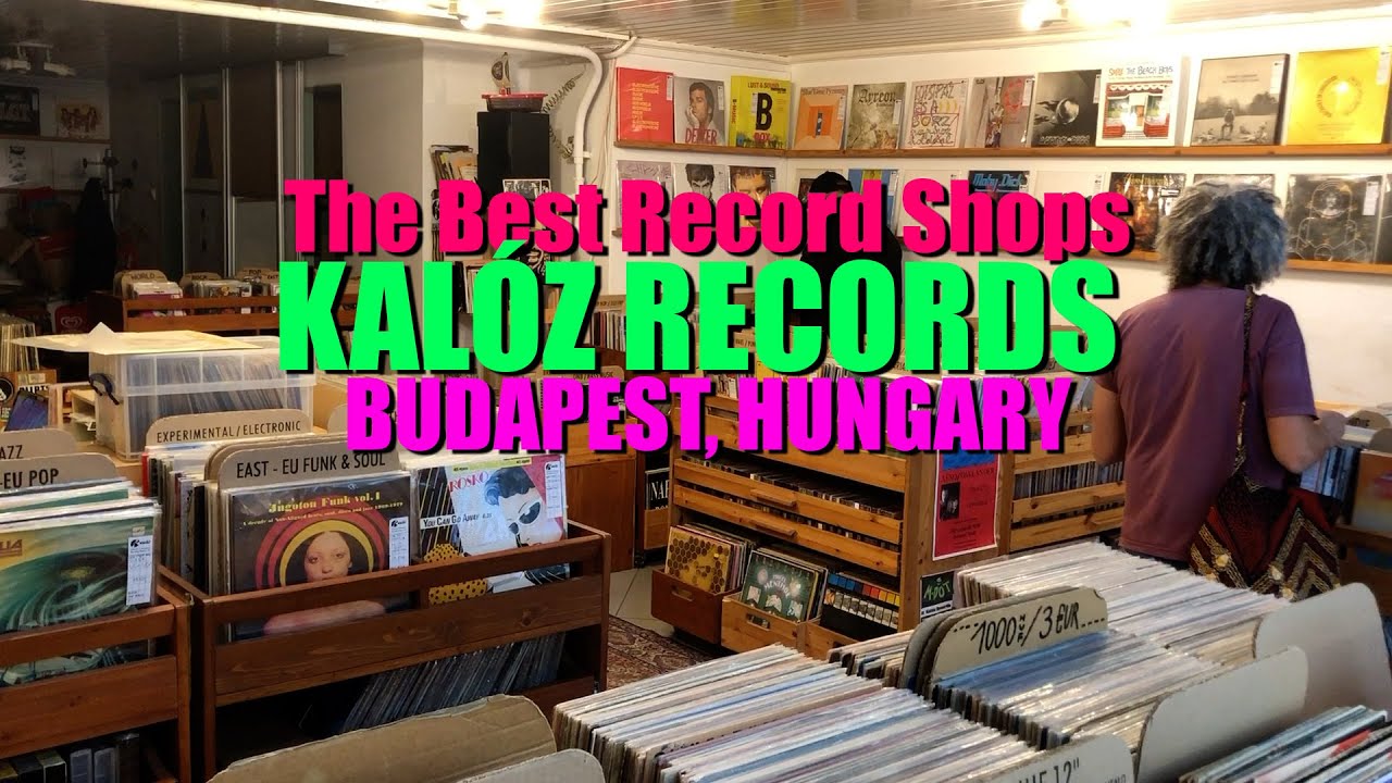 The Best Record Shops - Kalóz Records in Budapest, Hungary - YouTube