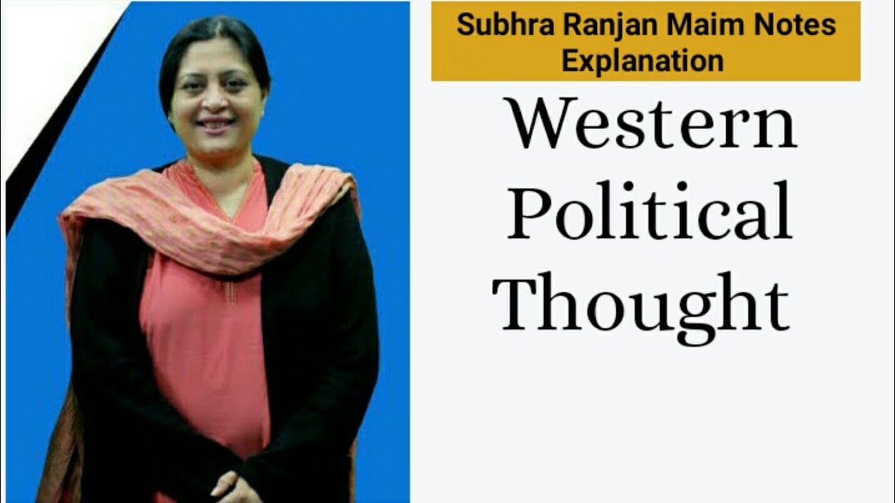 Subhra Ranjan maim Western Political Thought Notes Explanation - YouTube