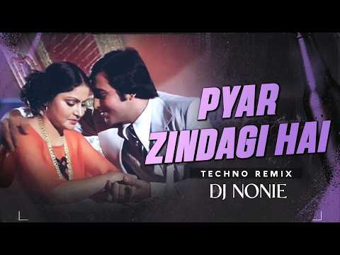 Pyar Zindagi Hai | Techno Remix | Dj Nonie | Muqaddar Ka Sikandar | Rekha, Amitabh Bachchan