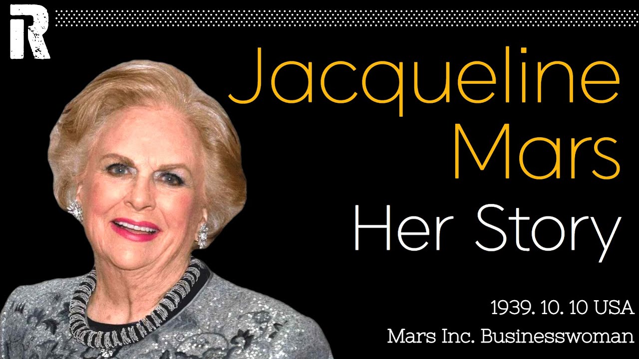 Jacqueline Mars Her Story (USA / Mars Inc. Businesswoman) - YouTube
