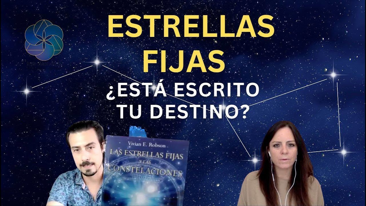 Las Estrellas Fijas: Tu Destino oculto en el mapa, pero visible en el Cielo - YouTube