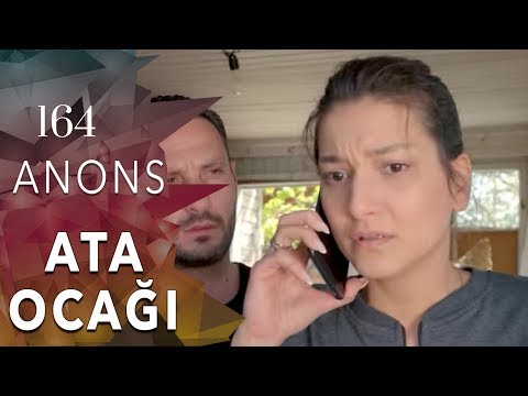 Ata Ocağı (164-cü seriya) ANONS
