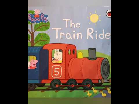 Bedtime Stories for kids. The Train Ride story From the Peppa pig ...