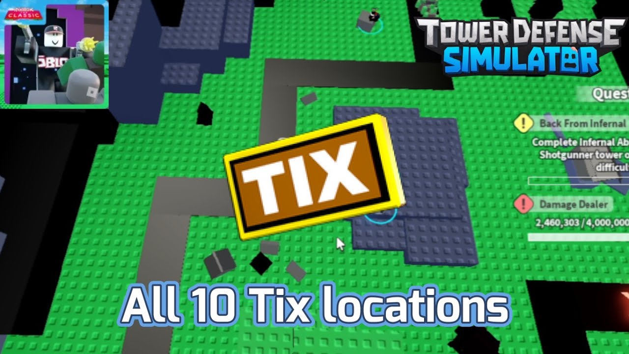 All 10 Tix location for The Classic Event | Tower Defense Simulator ...