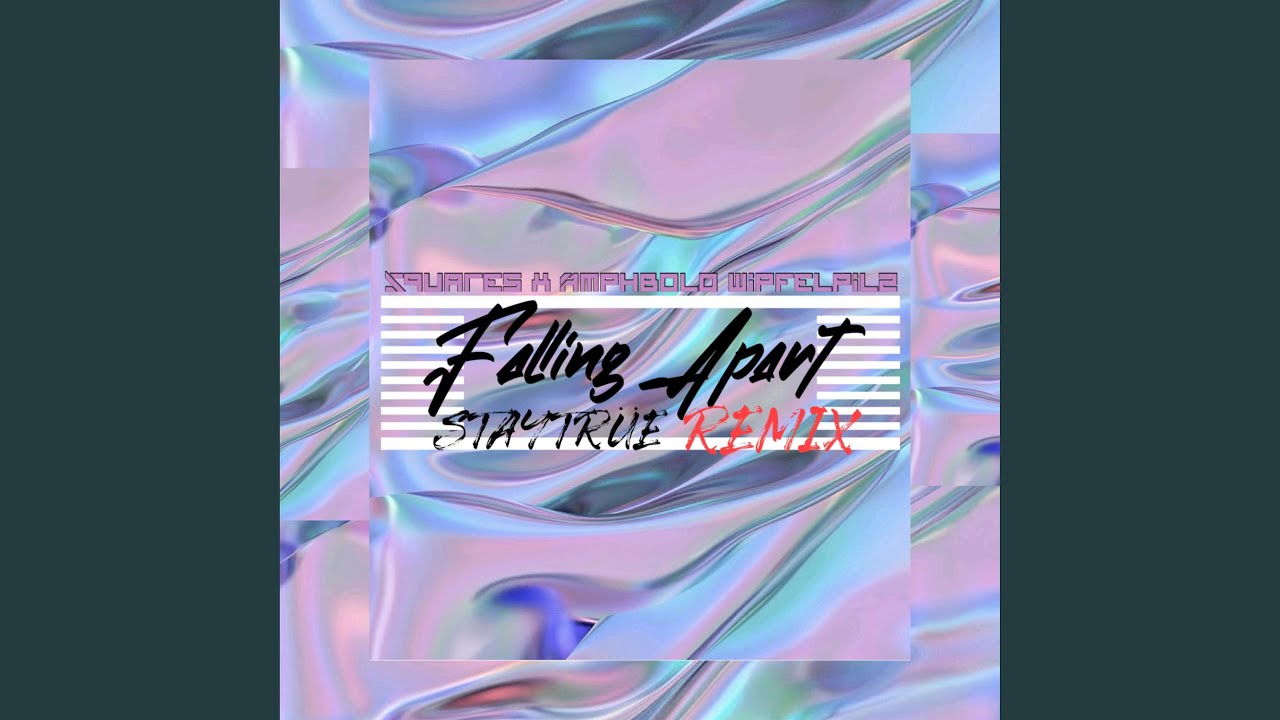 Falling Apart (Remix) - YouTube