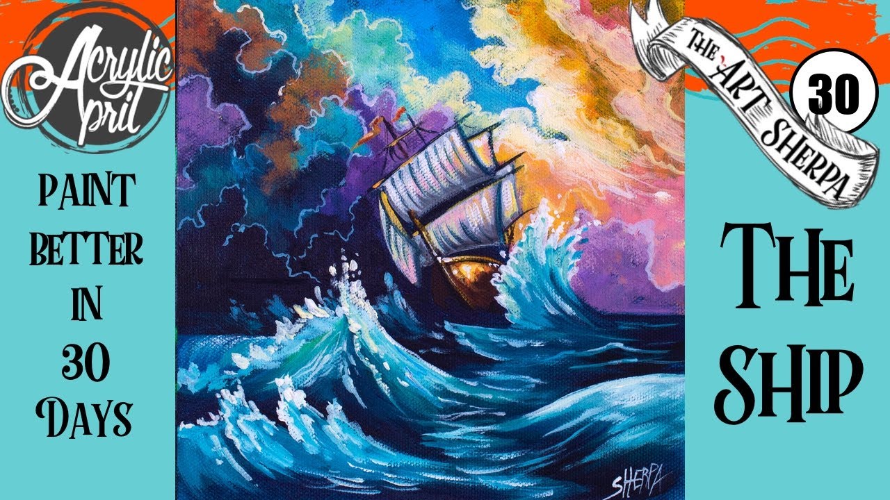 Ship in Storm Daily Painting Step by step Acrylic Tutorials Day 30 # ...