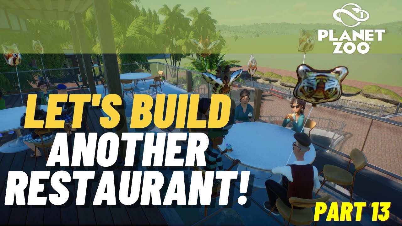 Planet Zoo Let's Create! | A Relaxing Build Of A New Restaurant! | Part ...