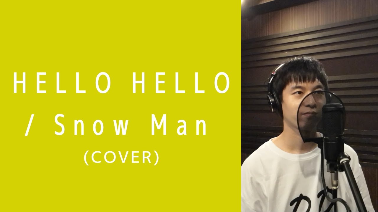 HELLO HELLO / Snow Man (cover) - YouTube