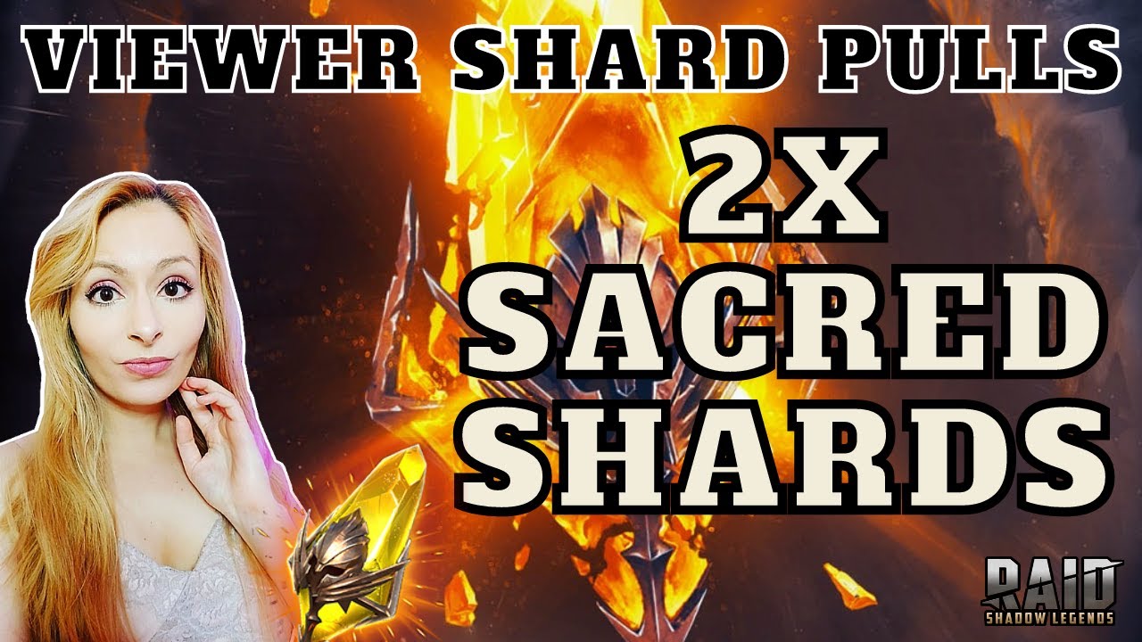 2x Sacred Shards: Viewer Shard Pulls • RAID Shadow Legends - YouTube