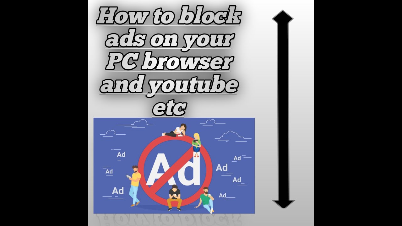 HOW TO Ads BLOCK ON YOUR PC,LAPTOP BROWSER EASILY - YouTube