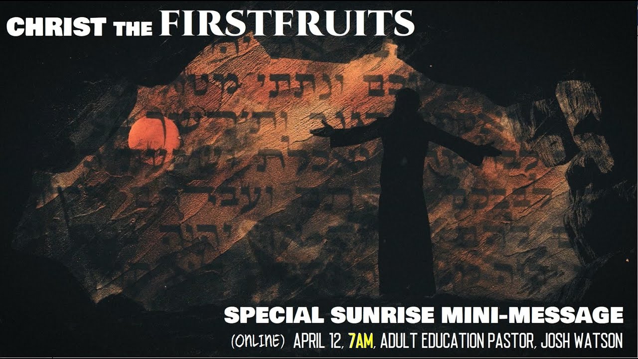 Christ the FIRSTFRUITS - YouTube
