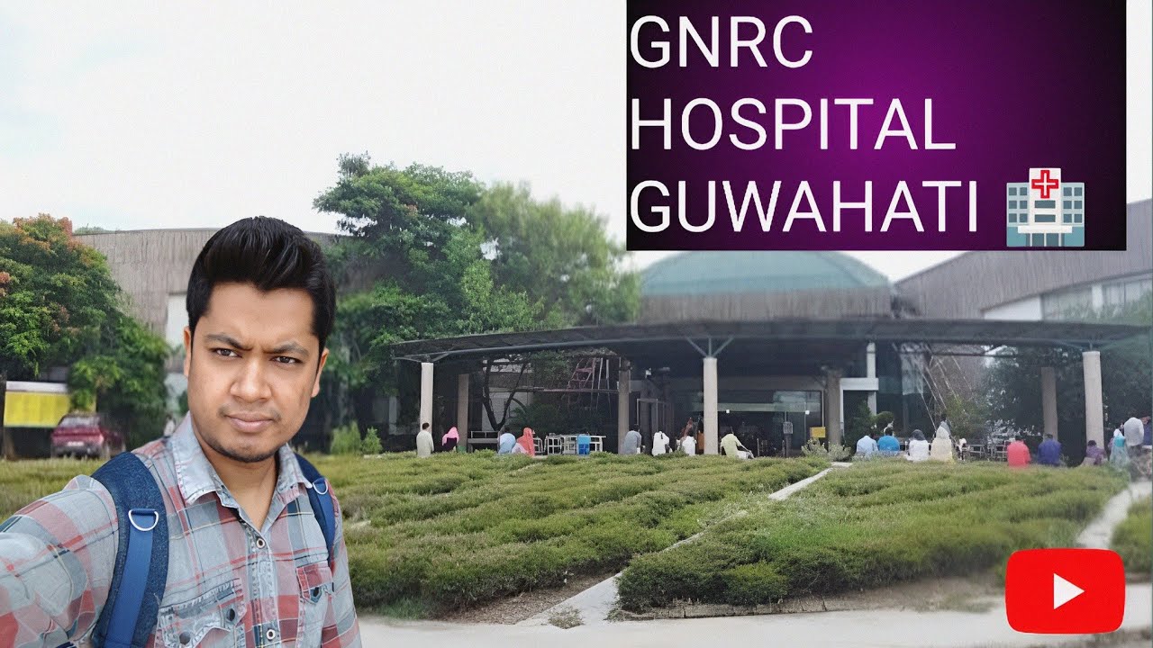 GNRC Hospital 🏥 North Guwahati || full video || #shujonalivlogs # ...