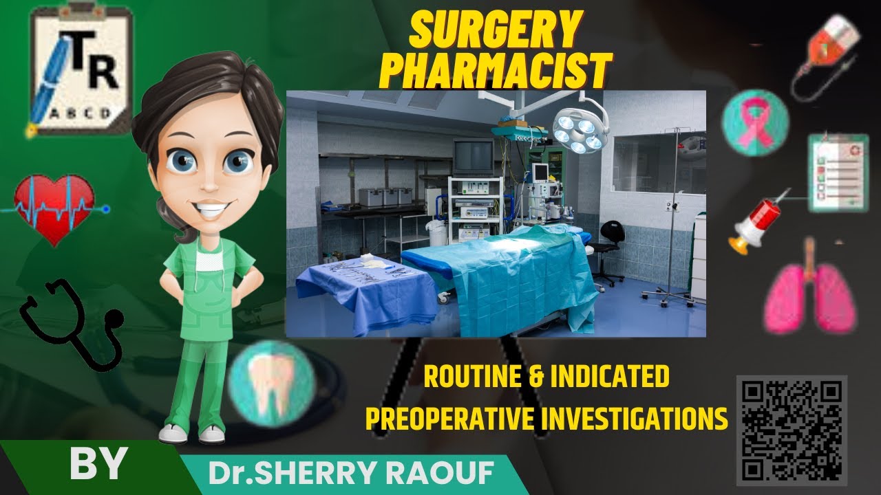 SURGERY PHARMACIST CLINICAL PHARMACY PREOPERATIVE INVESTIGATIONS -صيدلى ...