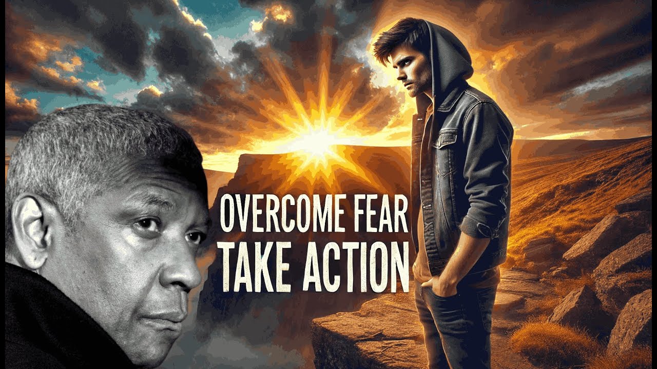 How to Overcome Fear and Take Action – A Life-Changing Story You Must ...