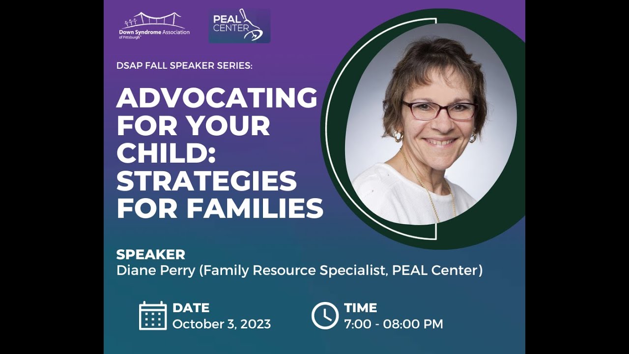 DSAP Speaker Series: Advocating for Your Child - Strategies for ...