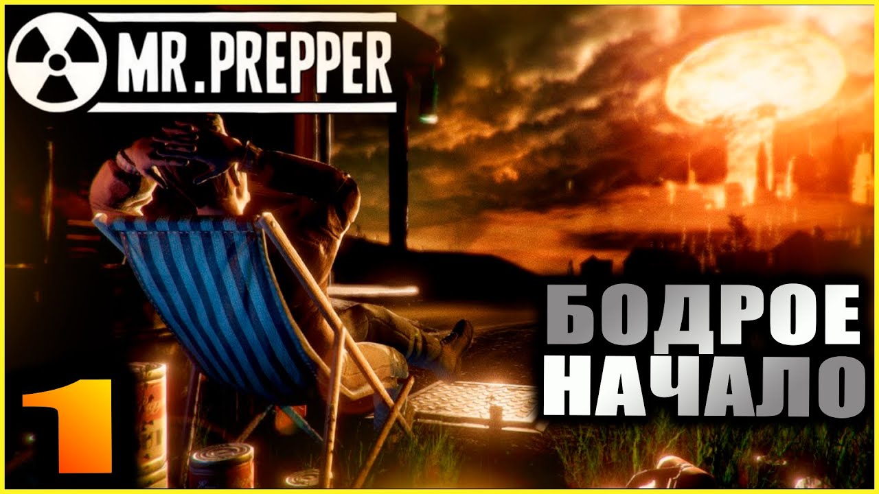 Mr. Prepper. Прохождение 1. Начало игры. - YouTube