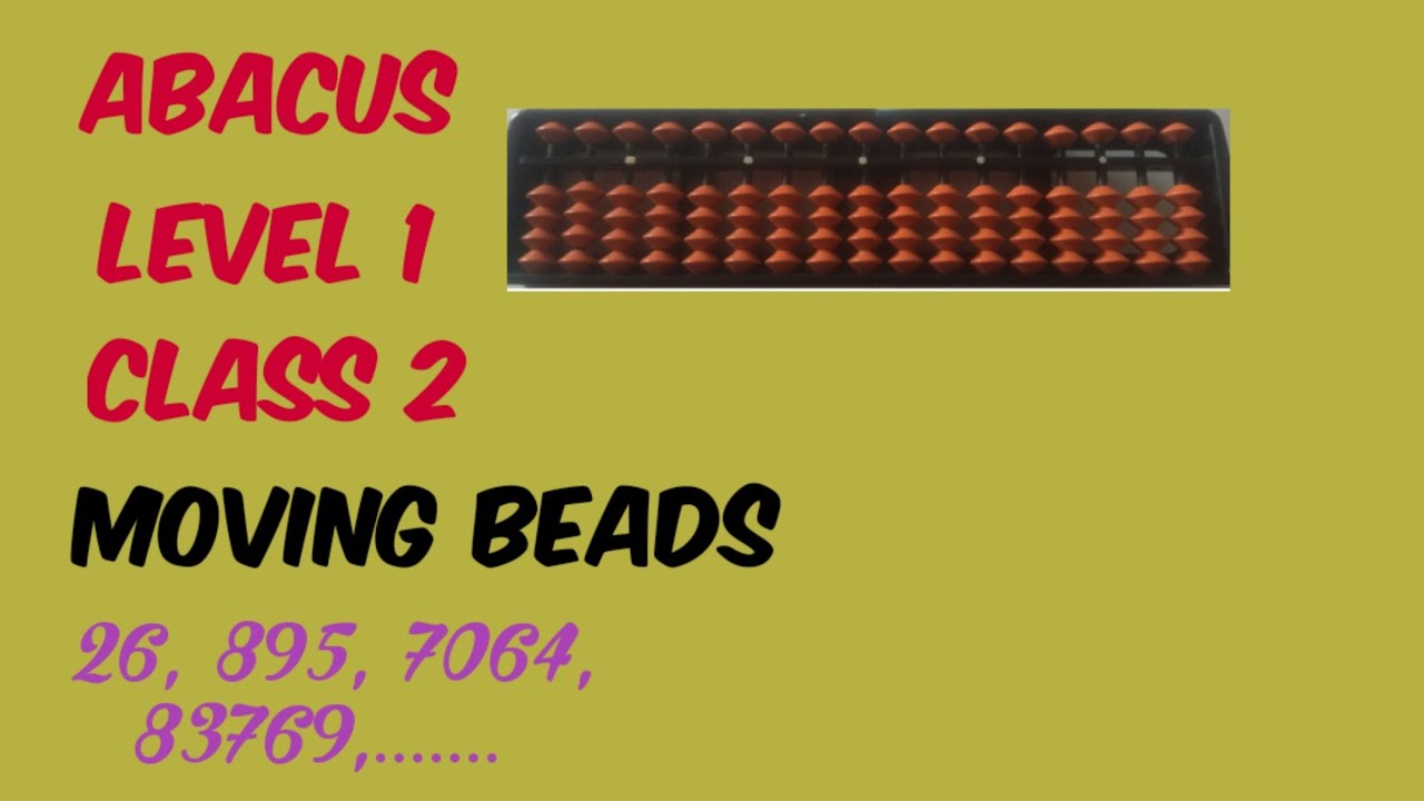 Moving Beads||Class2||Abacus||Level1||Eng - YouTube
