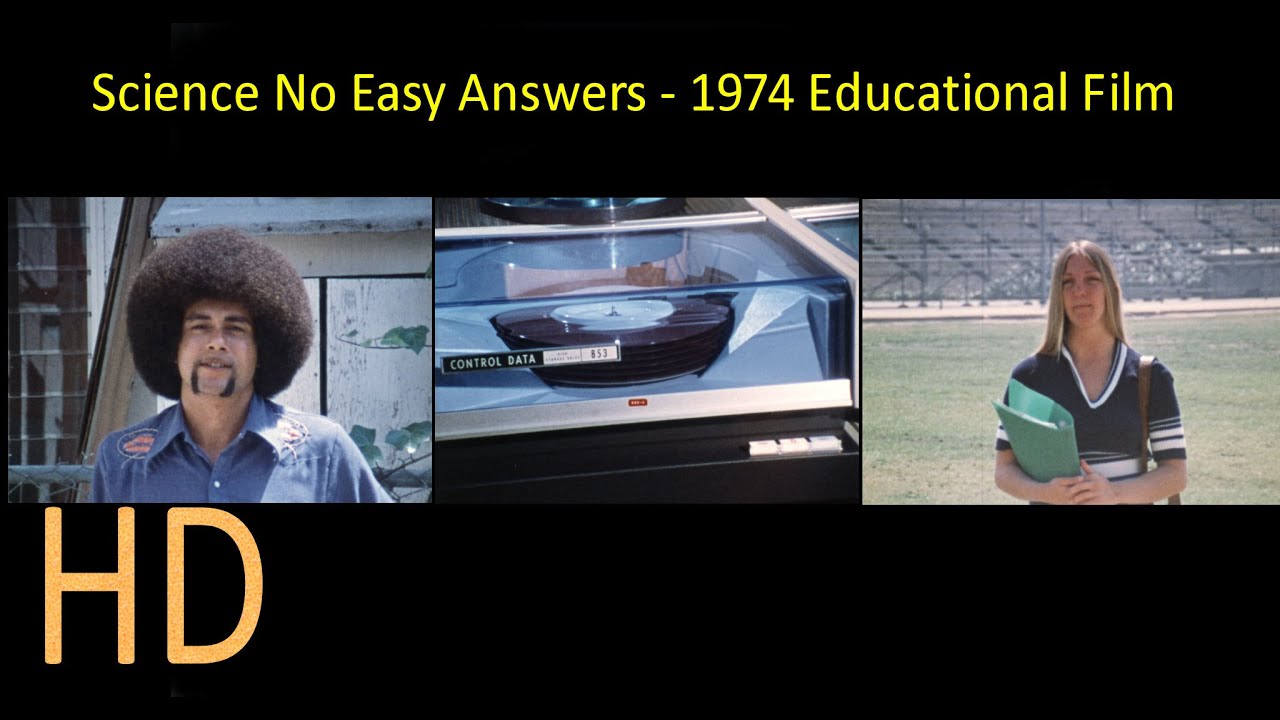 Science No Easy Answers 1974 Educational Film 16mm HD - YouTube